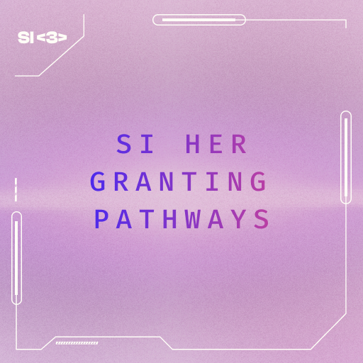 Si Her Granting Pathways | Unlock App